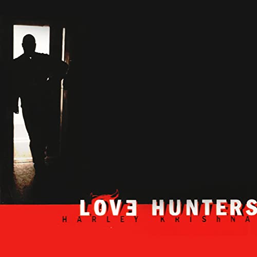 Amazon MusicでLove HuntersのHarley Krishnaを再生する