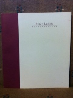 Peter Lupori retrospective: Lupori, Peter: Amazon.com: Books