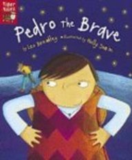Pedro The Brave (Turtleback School & Library Binding Edition): Broadley ...