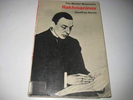 Rakhmaninov (The Master musicians series): Norris, Geoffrey ...