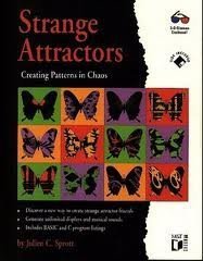 Strange Attractors: Creating Patterns in Chaos/Book and Disk: Sprott, Julien Clinton ...