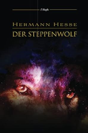 Der Steppenwolf (German Edition) : Hesse, Hermann: Amazon.com.mx: Libros