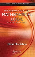 Introduction to Mathematical Logic 5TH EDITION: Elliott Mendelson: Amazon.com: Books