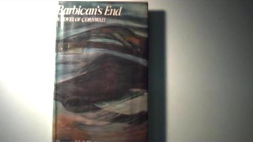 Amazon.co.jp: Barbican's End: A Novel of Cornwall : Baker, Denys Val: 洋書