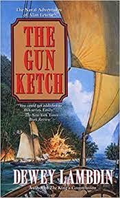 GUN KETCH: Dewey Lambdin: Amazon.com: Books