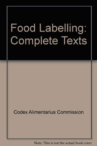 Food Labelling: Complete Texts: Amazon.co.uk: Codex Alimentarius ...