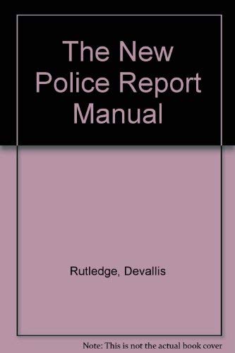 The New Police Report Manual : Amazon.in: Books