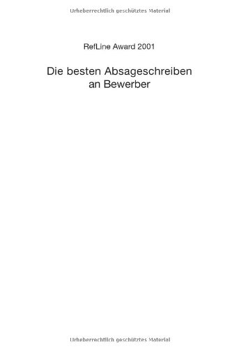 Die besten Absageschreiben an Bewerber : Refline AG: Amazon.de: Bücher