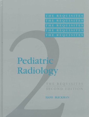 Pediatric Radiology: the Requisites: 9780815109938: Medicine & Health ...