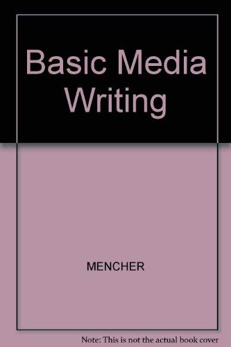 Basic Media Writing: Melvin Mencher: 9780697086648: Amazon.com: Books