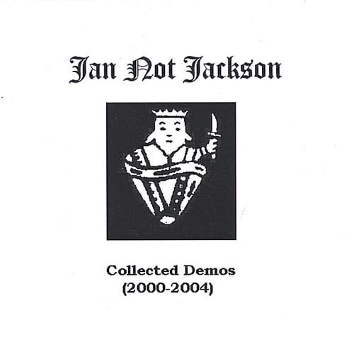 Jan Not Jackson - Collected Demos (2000-2004) - Amazon.com Music
