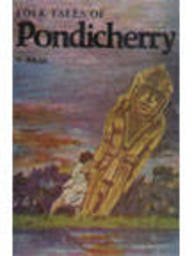 Folk Tales of Pondicherry: Raja, P.: 9788120708334: Amazon.com: Books