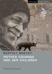 Mother Courage and Her Children 9With Commentary and Notes): Brecht ...