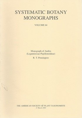 Monograph of Andira (Leguminosae-Papilionoideae) (Systematic botany ...