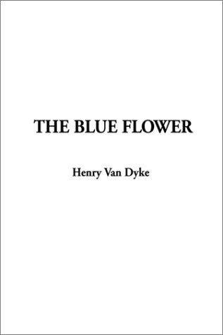 Buy The Blue Flower Book Online at Low Prices in India | The Blue ...