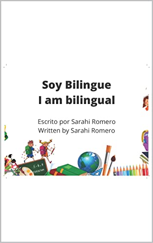 Amazon.com: Soy Bilingüe | I am bilingual eBook : Romero, Sarahi ...