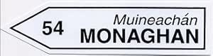 Northern Ireland Souvenirs Monaghan Road Sign Sticker EU Gifts : Amazon ...