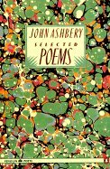 Selected Poems of John Ashbury: John Ashbery: Amazon.com: Books