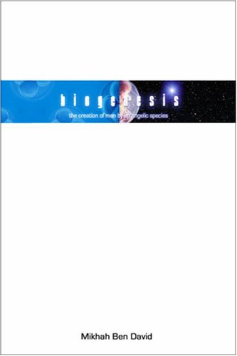 Biogenesis: The Creation of Man by an Angelic Species : Amazon.in: Books