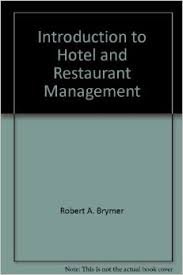 Introduction to Hotel and Restaurant Management: Brymer, Robert A ...