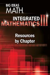 BIG IDEAS MATH Integrated Math 3: Resources by Chapter: HOUGHTON ...