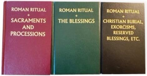 The Roman Ritual In Latin and English with Rubrics and Plainchant ...