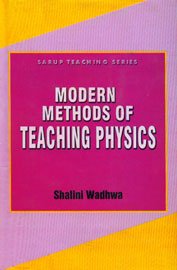 Modern Methods of Teaching Physics: Shalini Wadhwa: 9788176252034 ...
