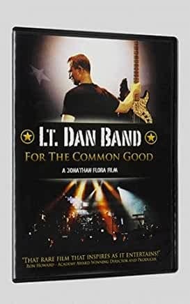 Lt. Dan Band: For the Common Good: 0884501598965: Amazon.com: Books