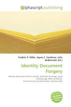 Identity Document Forgery: Miller, Frederic P.: 9786131679469: Amazon ...