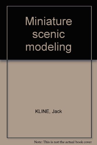 Miniature scenic modeling: KLINE, Jack: Amazon.com: Books