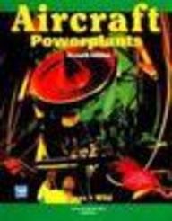 Aircraft Powerplants (Glencoe Aviation Technology): Ralph D. Bent ...