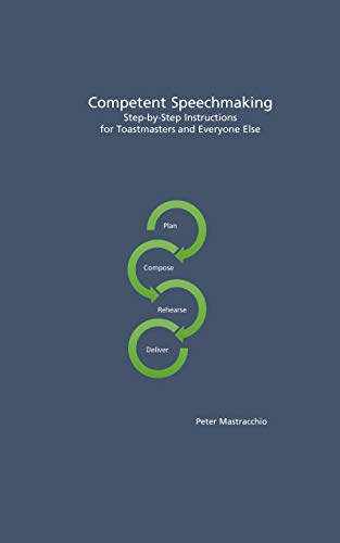 Amazon.com: Competent Speechmaking: Step-by-Step Instructions for ...
