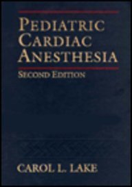 Amazon | Pediatric Cardiac Anesthesia | Lake, Carol L. | Anesthesiology