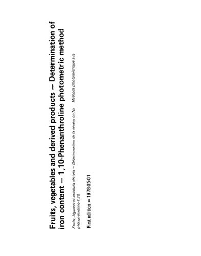 ISO 5517:1978, Fruits, vegetables and derived products - Determination of iron content - 1,10 ...