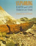 Exploring Earth and Life Through Time: Stanley, Steven M ...