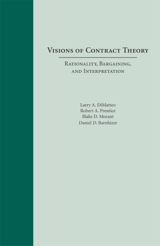 Visions of Contract Theory: Rationality, Bargaining, and Interpretation ...