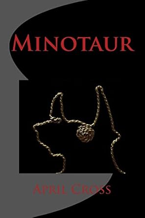Minotaur (The Silly Series): Cross, April: 9781482304343: Amazon.com: Books