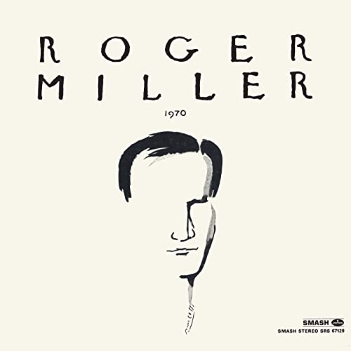 Play Roger Miller 1970 by Roger Miller on Amazon Music