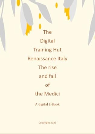 The digital training hut: Renaissance Italy and the rise and fall of ...