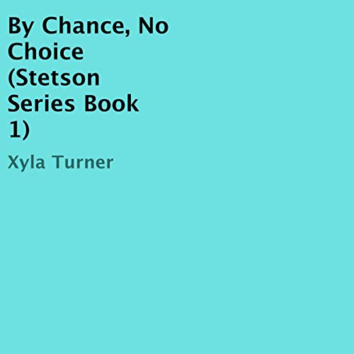 By Chance, No Choice: Stetson Series, Book 1 (Audible Audio Edition ...