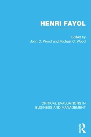 Henri Fayol: Critical Evaluations in Business and Management: Amazon.co ...