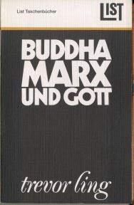 Buddha, Marx und Gott : Trevor Ling: Amazon.de: Bücher
