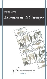 ASONANCIA DEL TIEMPO : Leyva, Waldo: Amazon.com.mx: Libros