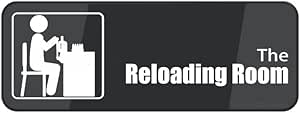 Amazon.com : Informative Acrylic Plastic Sign The Reloading Room Sign ...