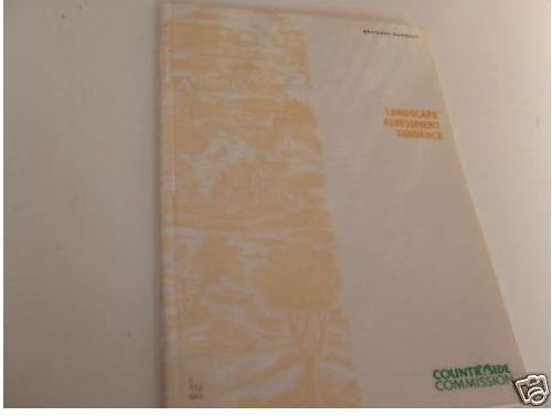 Landscape Assessment Guidance (CCP S.): Countryside Commission ...