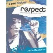 Soul Sister: Respect: Minassian, Jessie: 9780830737994: Amazon.com: Books