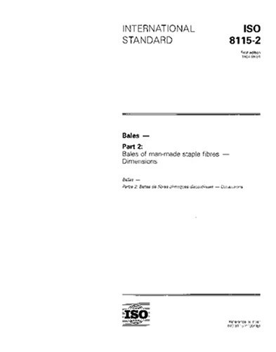 ISO 8115-2:1994, Bales - Part 2: Bales of man-made staple fibres ...