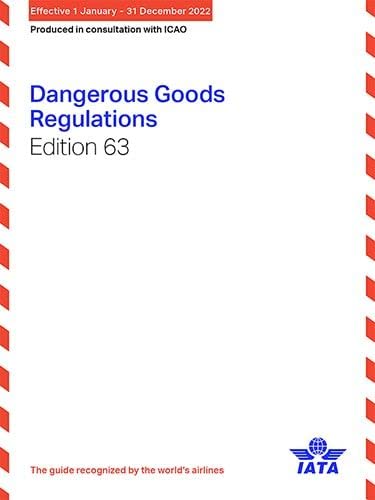 IATA Dangerous Goods Regulations, 63th Edition: Iata: 9789292642877 ...
