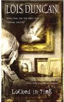 Locked in Time: Lois Duncan: 9780812448511: Amazon.com: Books