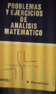 PROBLEMAS Y EJERCICIOS DE ANÁLISIS MATEMÁTICO (Madrid, 1990) B ...